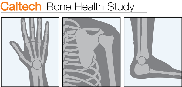 Caltech Bone Health Study Caltech Bone Health Study